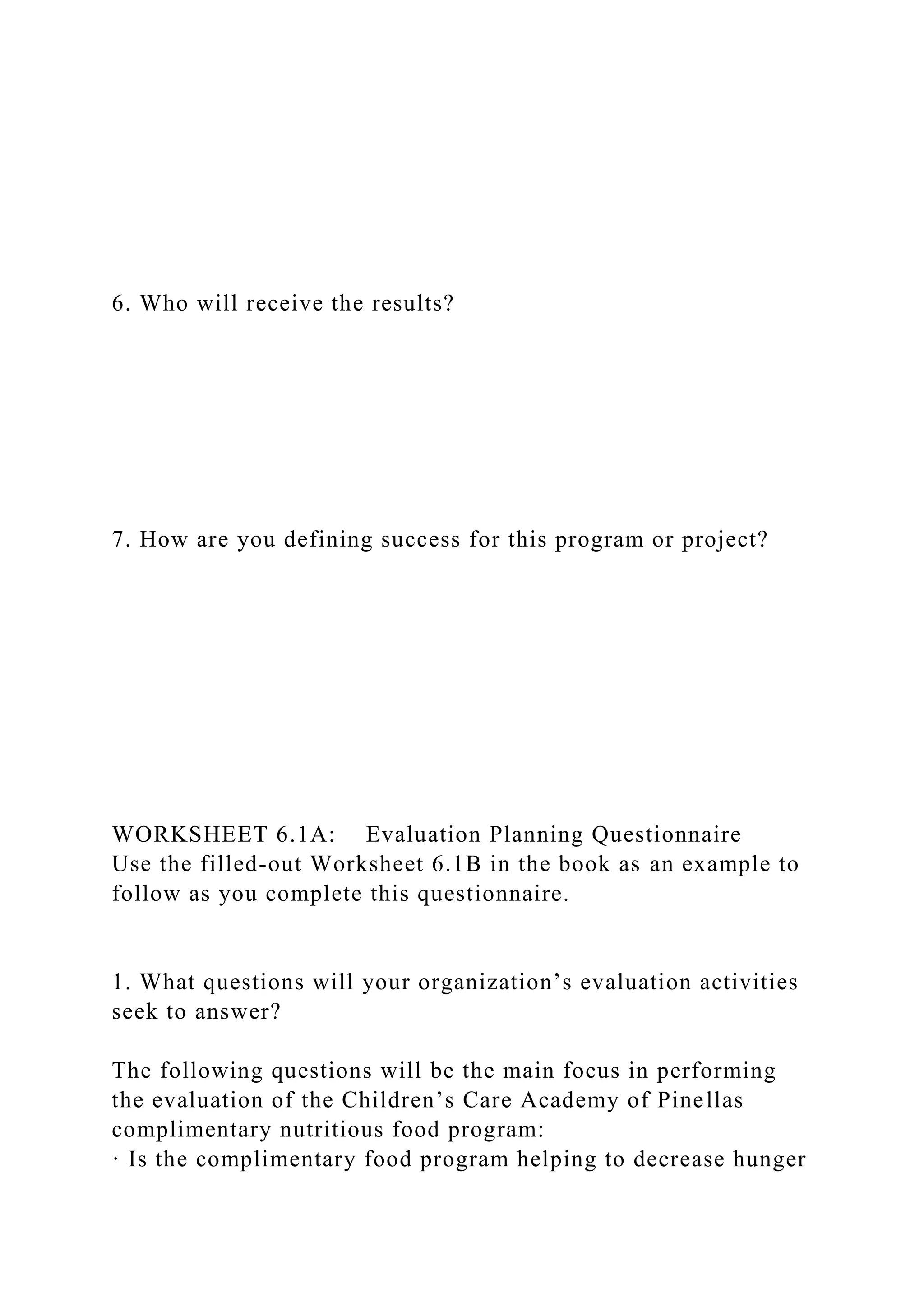WORKSHEET 6.1A Evaluation Planning Questionnaire1. What .docx