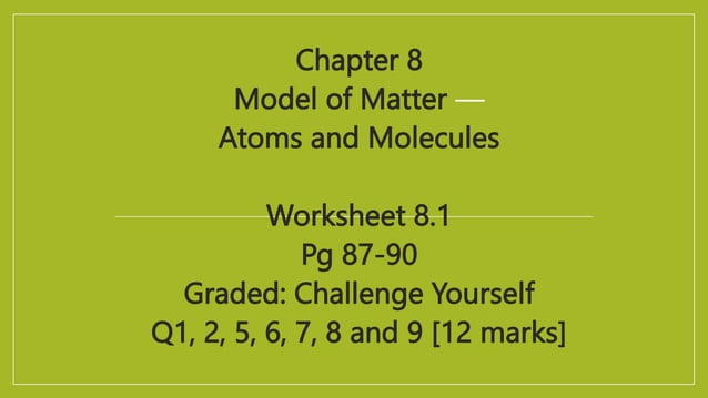 Worksheet 8.1 atoms and molecules | PPTX | Chemistry | Science