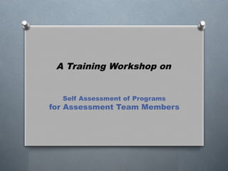 Assessment Team Members workshop guidelines | PPTX