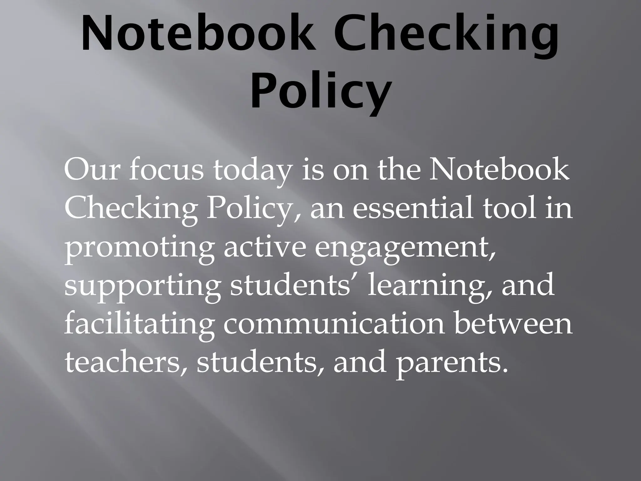 Notebook checking policy for new teachers. | PPTX