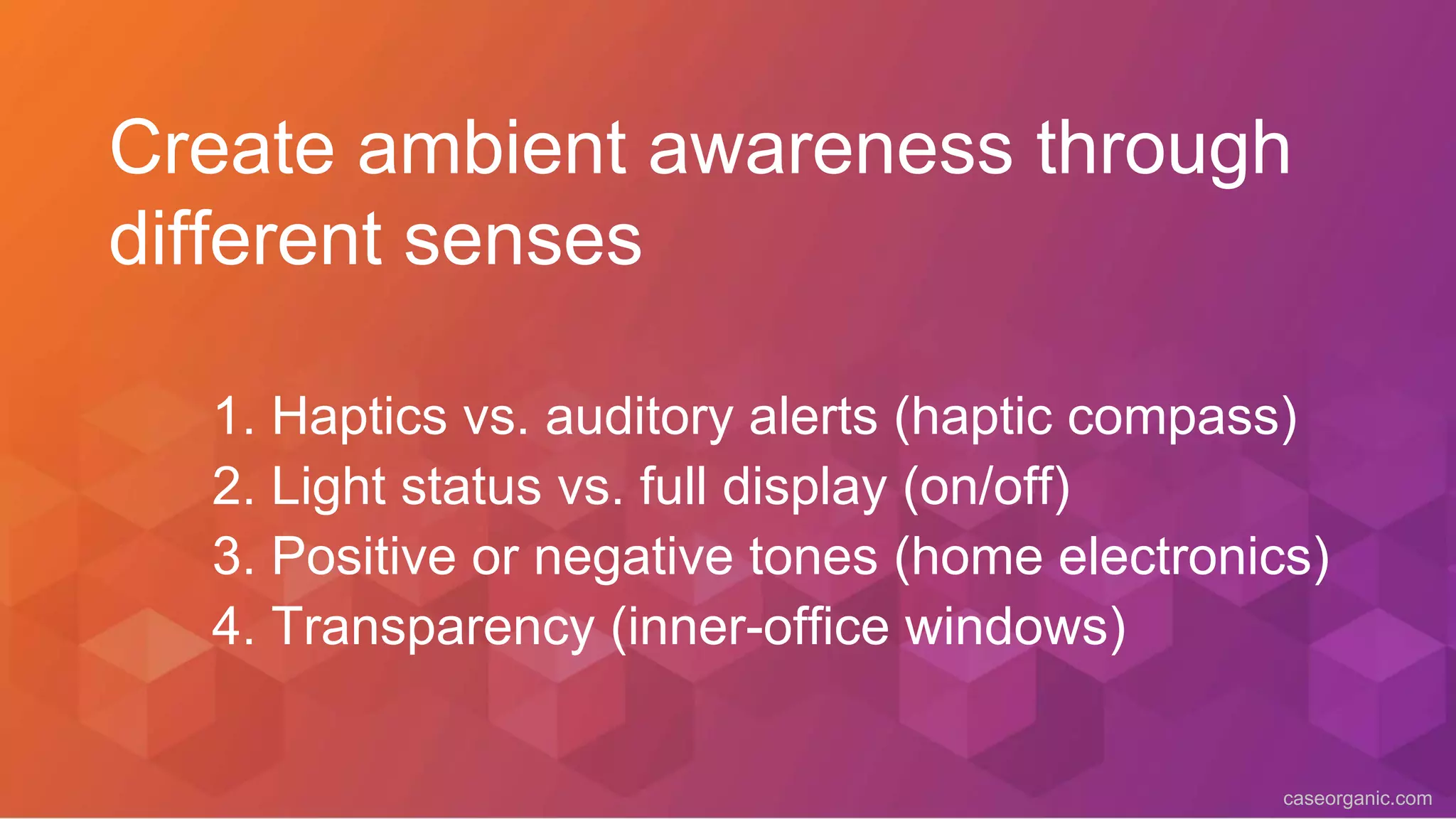 Workshop on Designing Calm Technology | PPT