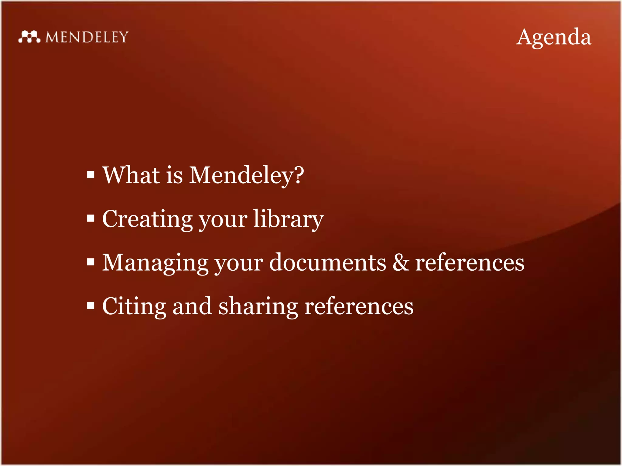 Workshop -Mendeley Reference Management.pptx