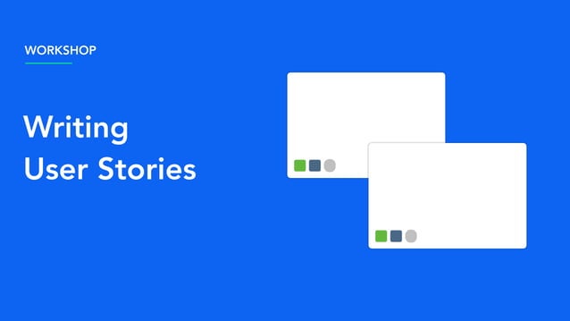 Workshop - Writing Good User Stories | PDF | Technology & Computing