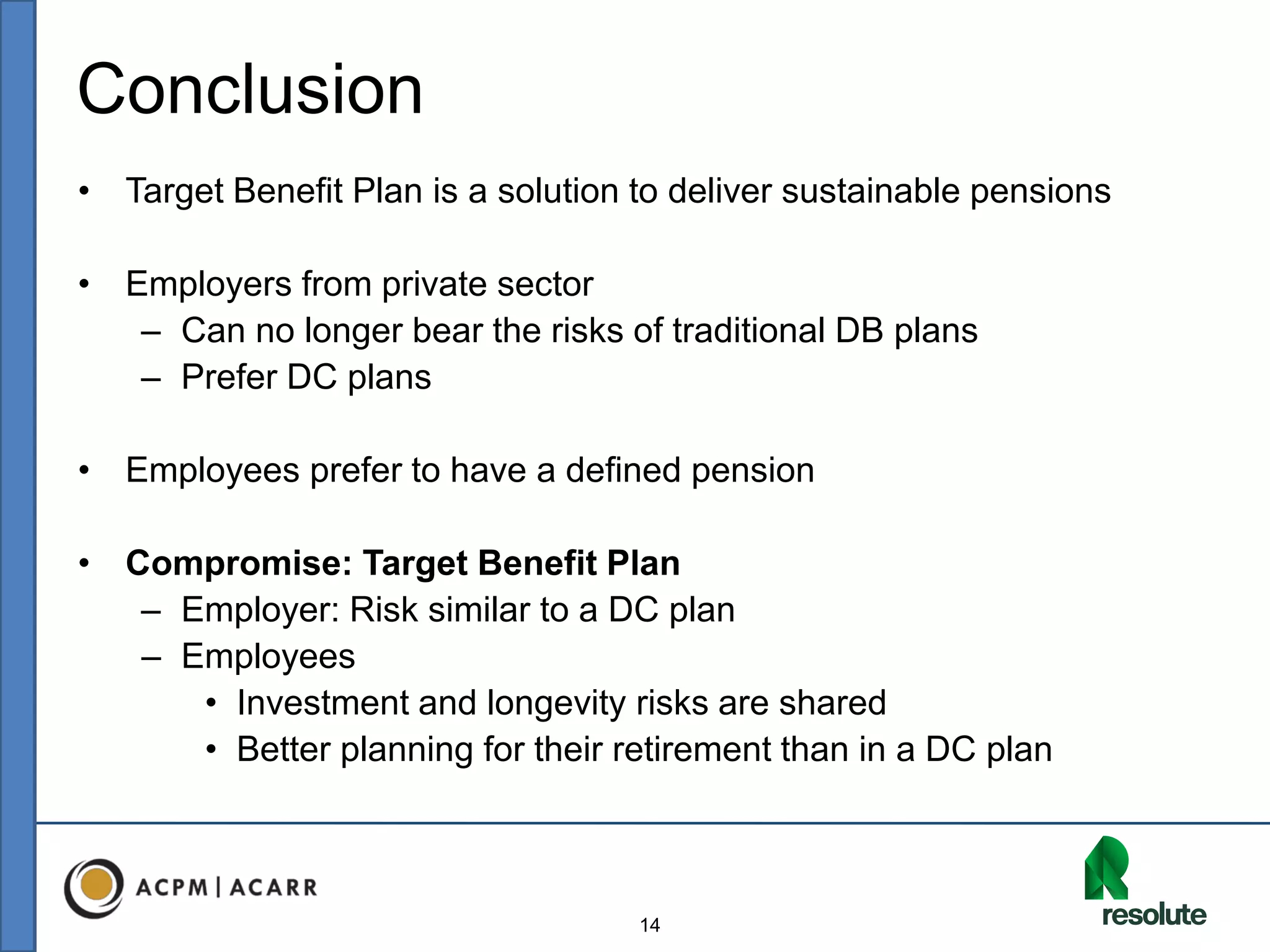 Targeting a better future : Target Benefit Plans - Resolute Forest Case ...