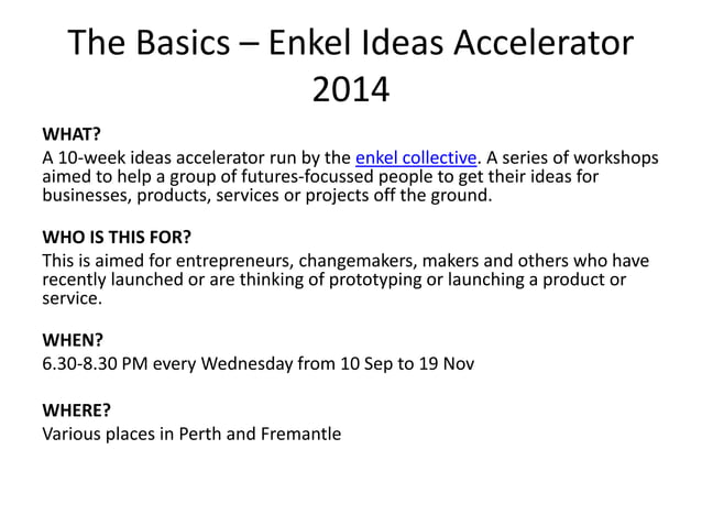 enkel ideas accelerator 2014 - Workshop 1: Why - purpose and vision | PPTX | Career Advice | Careers