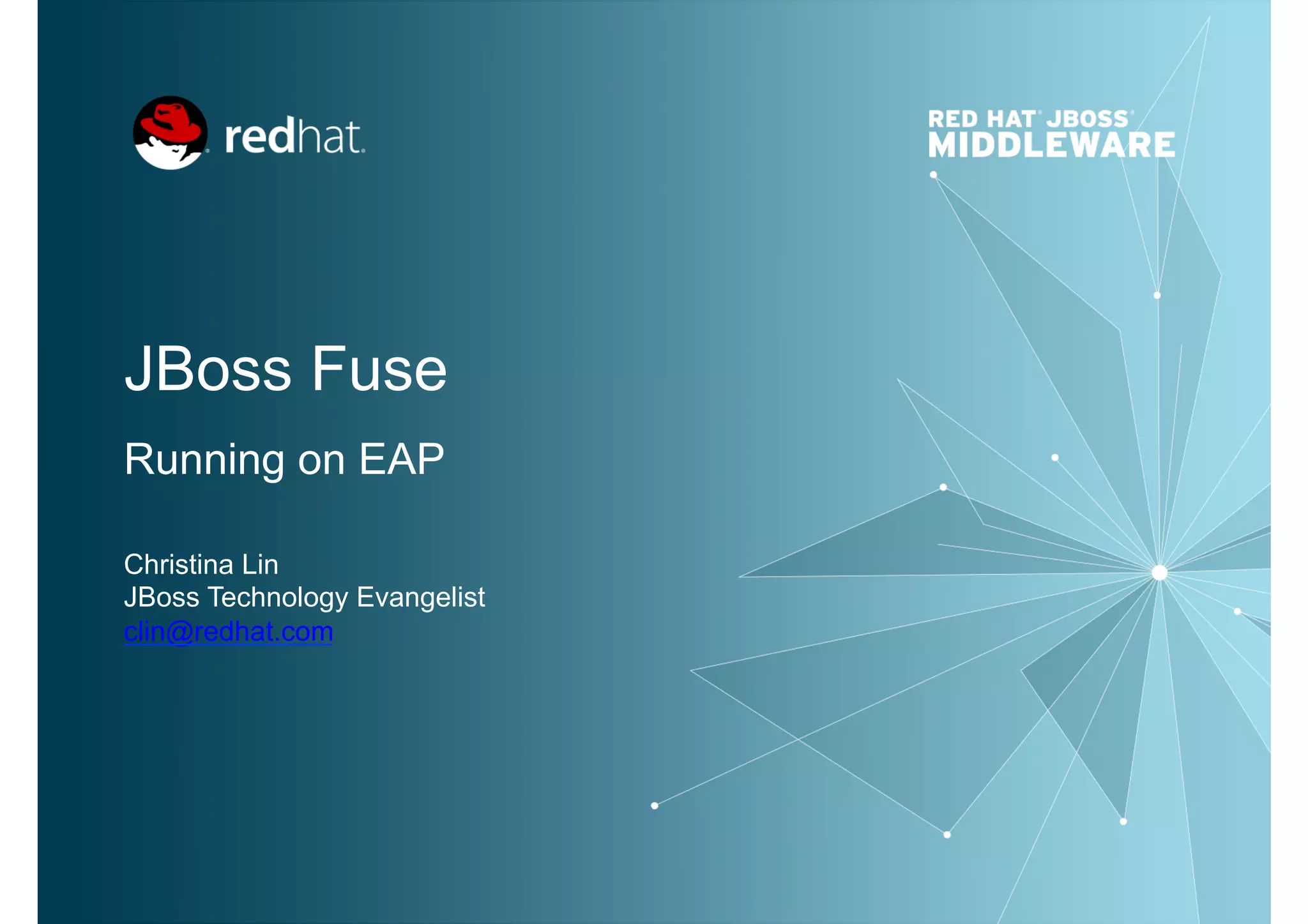 JBoss Fuse - Fuse workshop EAP container | PDF