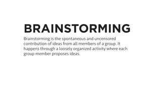 Workshop 1: Brainstorming + Affinity Diagramming = Goals | PPT
