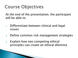 Legal, Clinical, Risk Management and Ethical Issues in Mental Health | PPTX