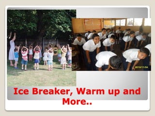 Warm up, Time fillers, Ice breakers and more | PPTX