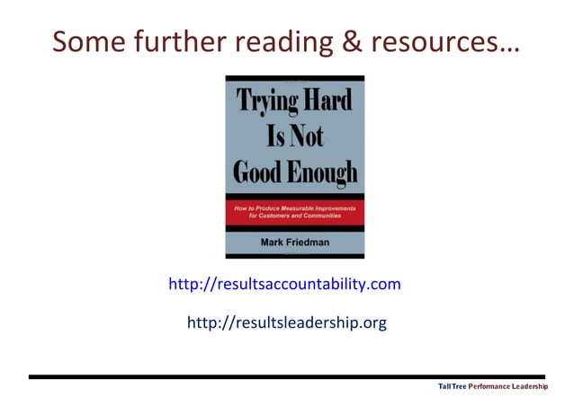 Results Based Accountability - building a culture of high performance ...