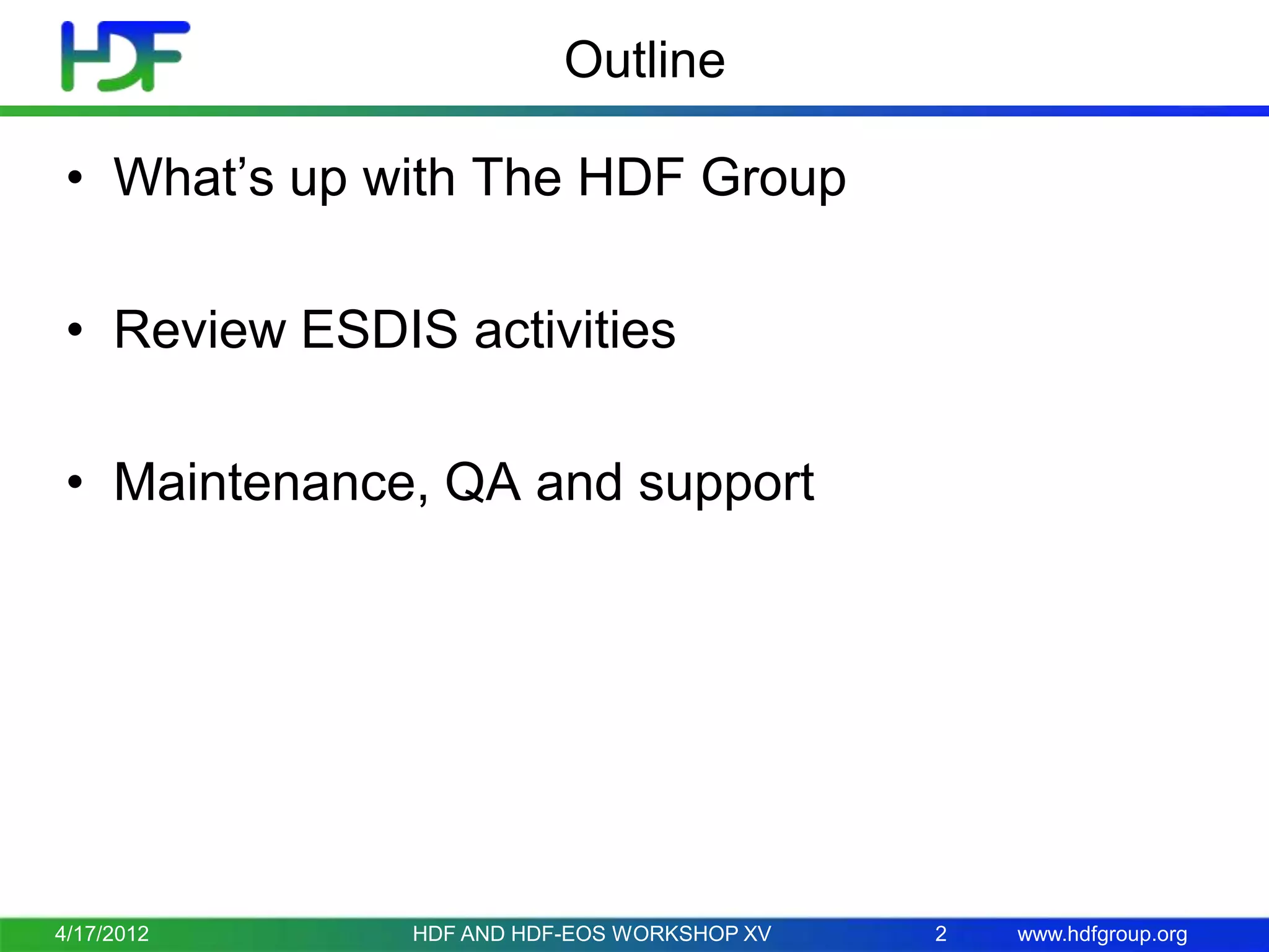HDF Project Status and Plans | PPTX