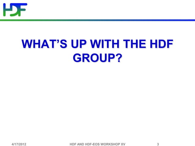 HDF Project Status and Plans | PPT