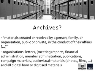 The Needs of Archives: 16 (simple) rules for a better archival ...