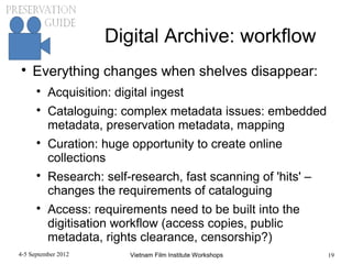 Workshop 2 audiovisual conservation, preservation and digitisation | PPT
