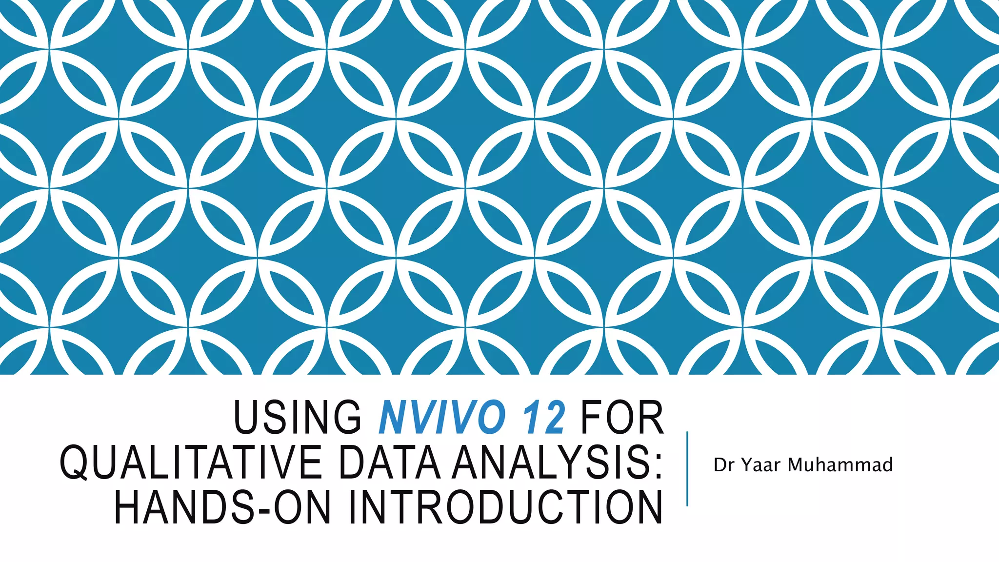 Workshop 2 using nvivo 12 for qualitative data analysis | PPTX