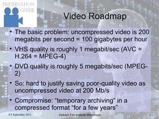 Workshop 4 audiovisual digital preservation strategy | PPT