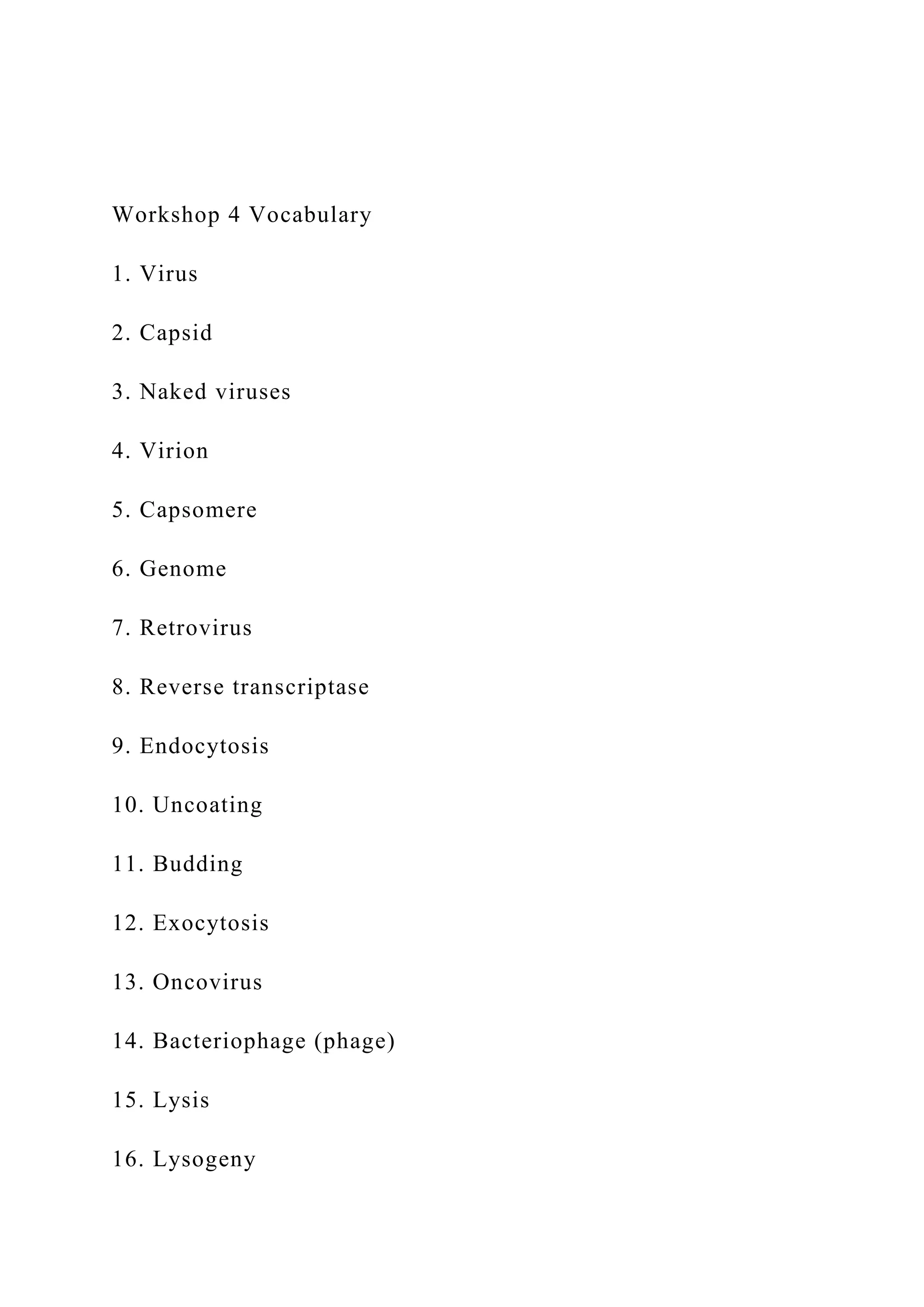 Workshop 4 Vocabulary1. Virus2. Capsid3. Naked virus.docx