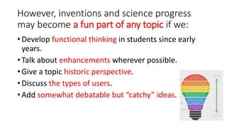 Workshop 7 Teaching about Science and Inventions | PPTX
