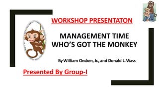 Workshop Article on management Monkey version-II.pptx