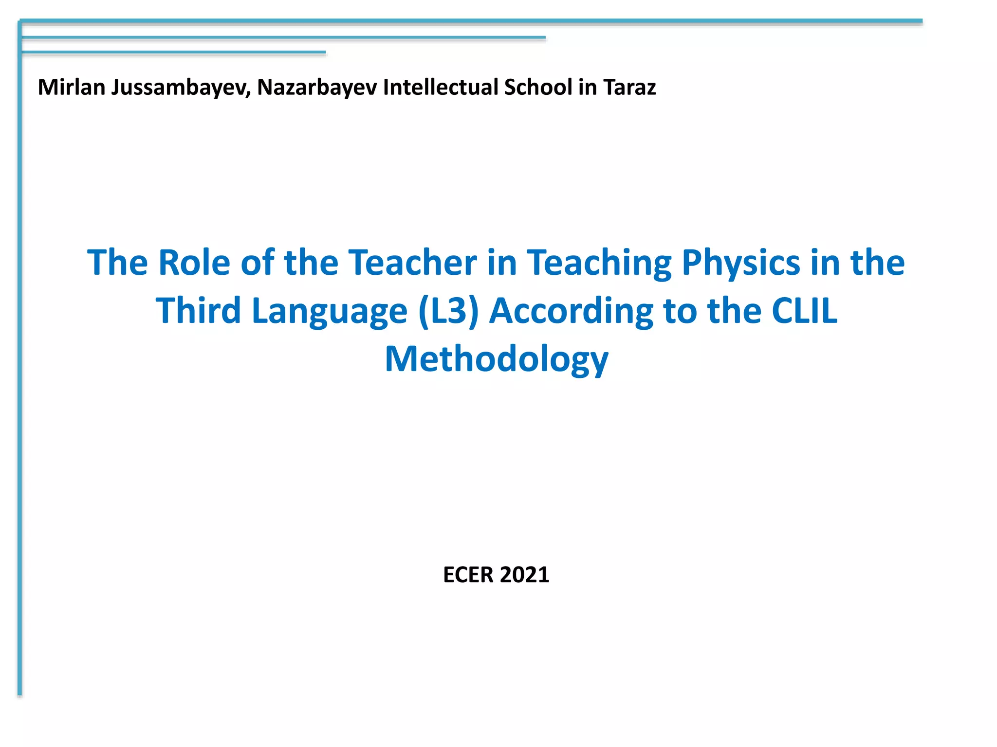 The Role of the Teacher in Teaching Physics in the Third Language (L3 ...