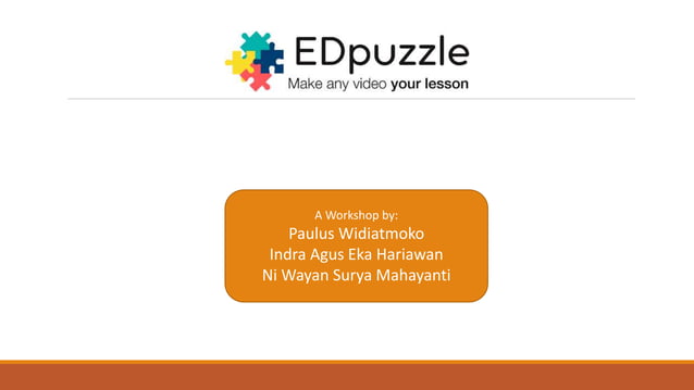 Workshop edpuzzle ppt | PPT