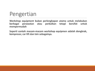 Workshop Equipment.pptx