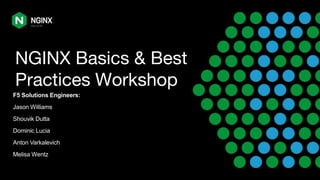 NGINX Basics and Best Practices Workshop | PPTX