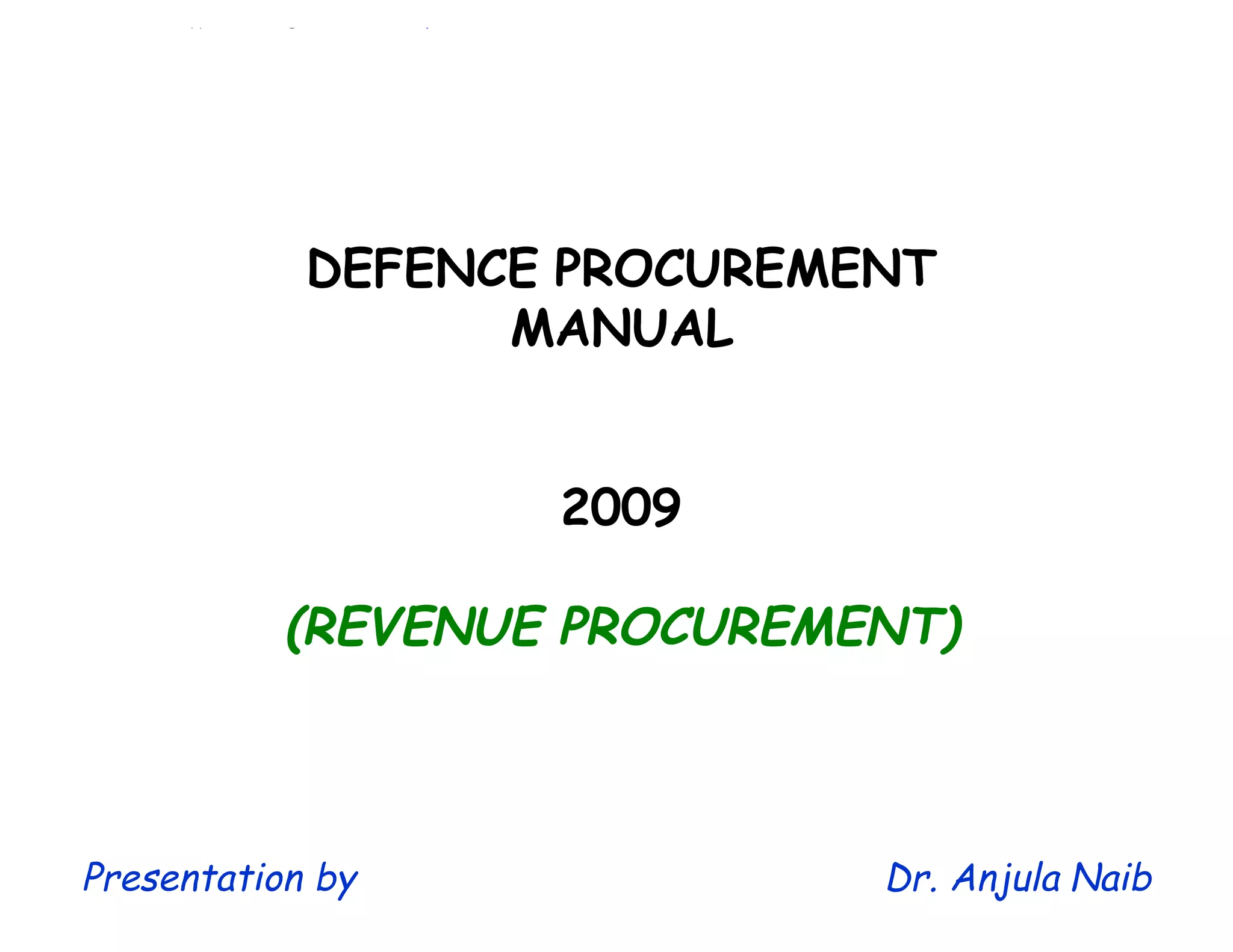 Workshop on defence procurement manual 2009wksp2 anjula | PDF