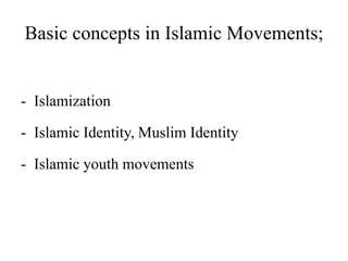 Özlem Avcı - The case of İslamic Youth Movements | PPT