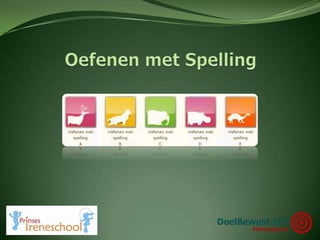 Workshop presentatie oefenen met spelling | PPT