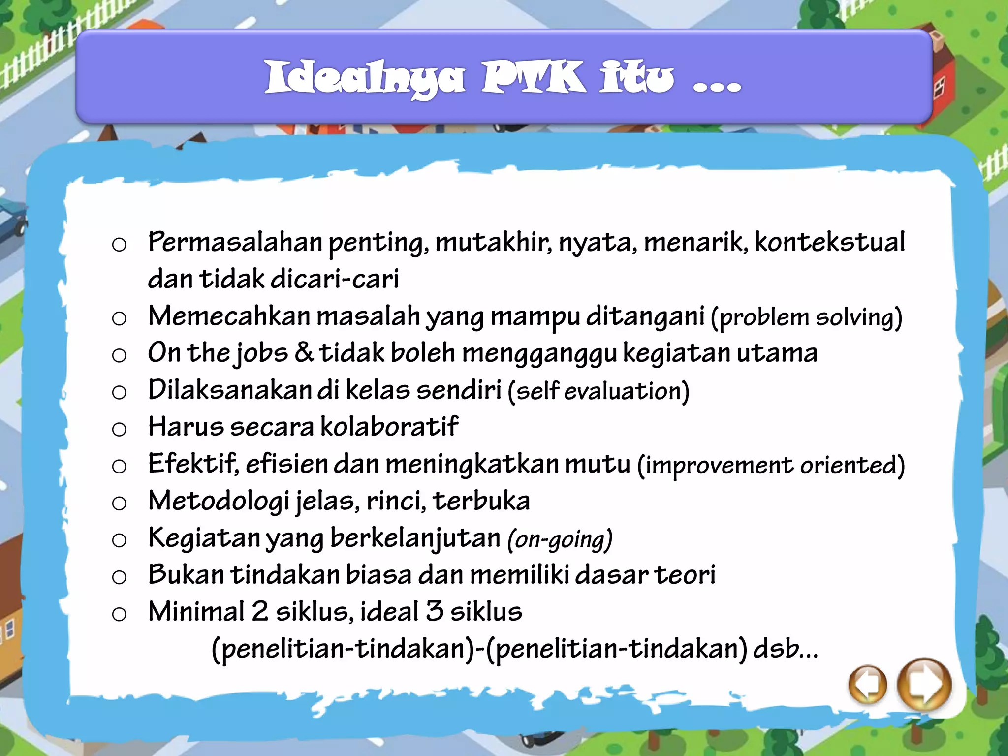 Workshop PTK (Penelitian Tindakan Kelas / Classroom Action Research) | PPT