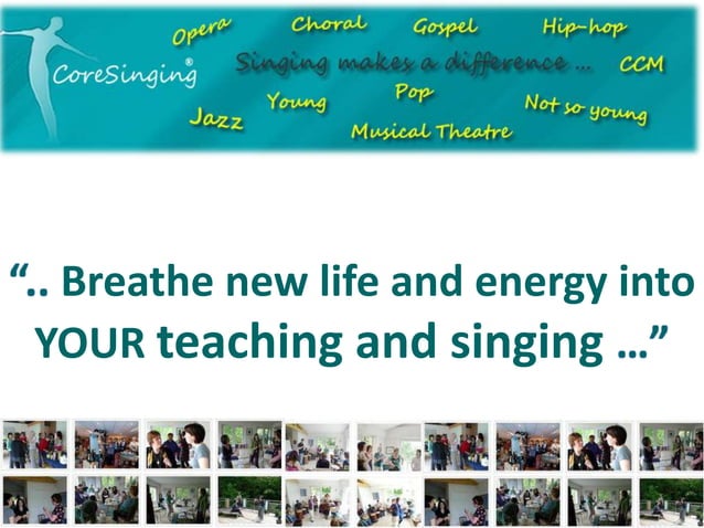 CoreSinging Workshops | PPT