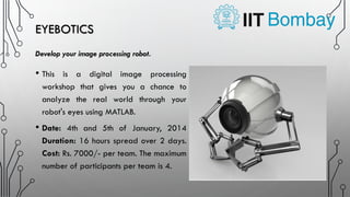 Workshops, techfest 2014, iit bombay | PPT