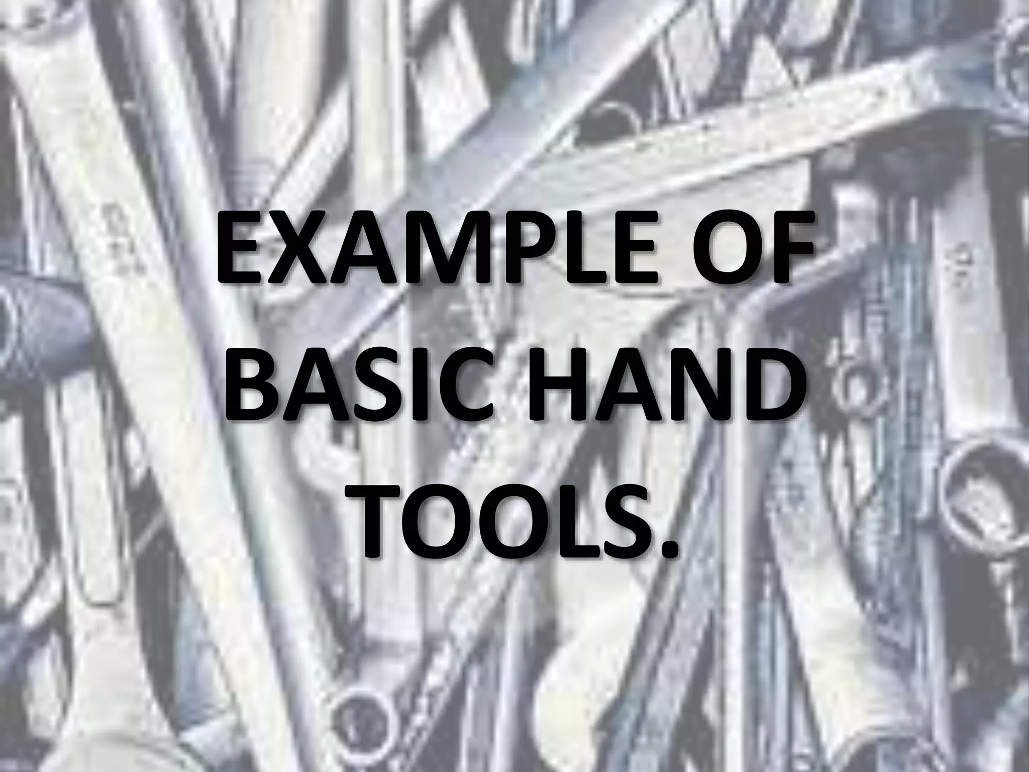 Workshop technology hand basic tools | PPTX