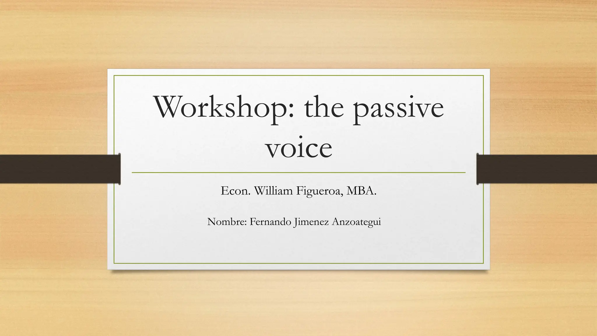 Workshop the passive voice todo sobre verbo y pasiba.pptx