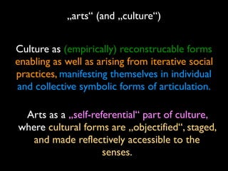 Workshop Part 3: Excursus - What is it all about? Arts, Aesthetic and ...