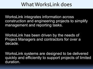 Introduction to WorksLink | PPTX | Construction Industry | Industries