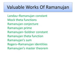 Works of ramanujan | PPTX | Physics | Science