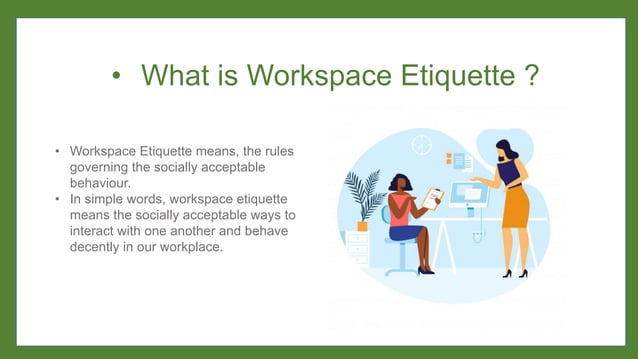 Workspace etiquette | PPT
