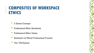 Training on Workspace Ethics for Professionals.pptx