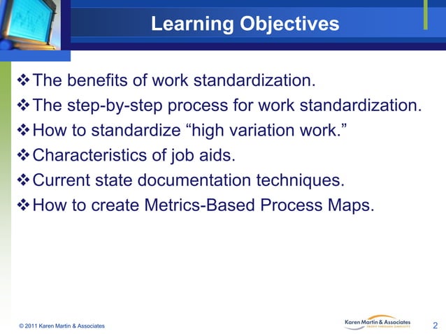 Work Standardization & Metrics-Based Process Mapping | PPT