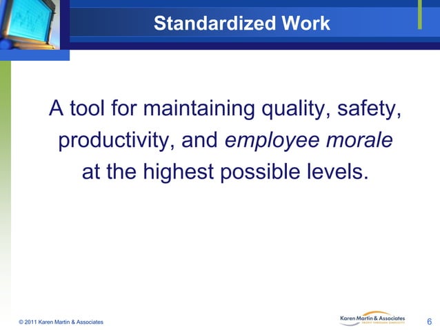 Work Standardization & Metrics-Based Process Mapping | PPT