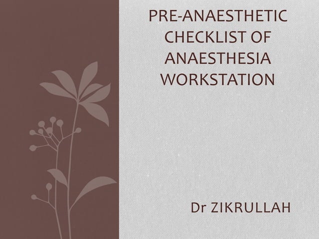 Anaesthesia Workstation checklist and safety features | PPTX