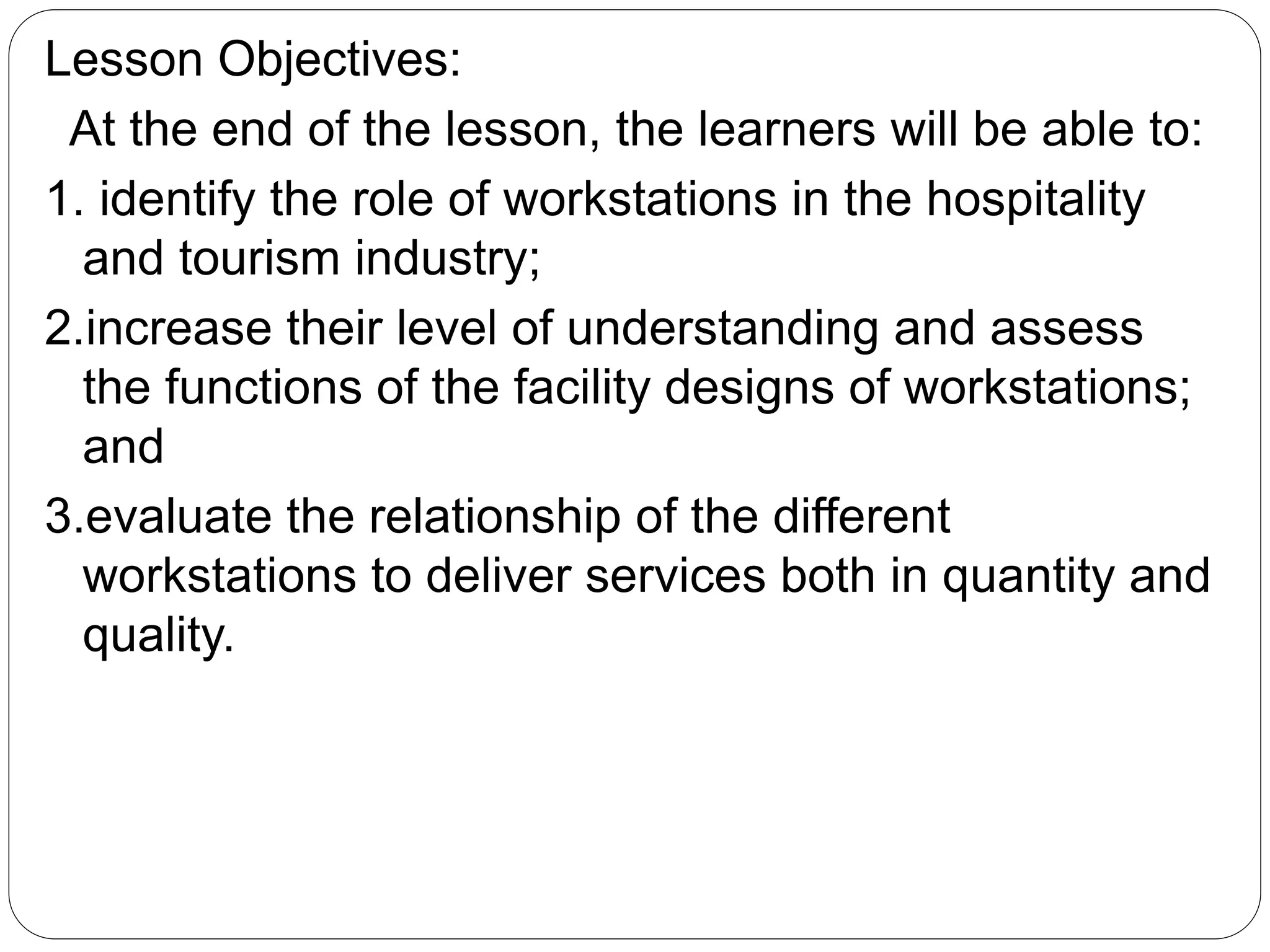 chapter 1 Workstations facilities design and the hospitality industry ...