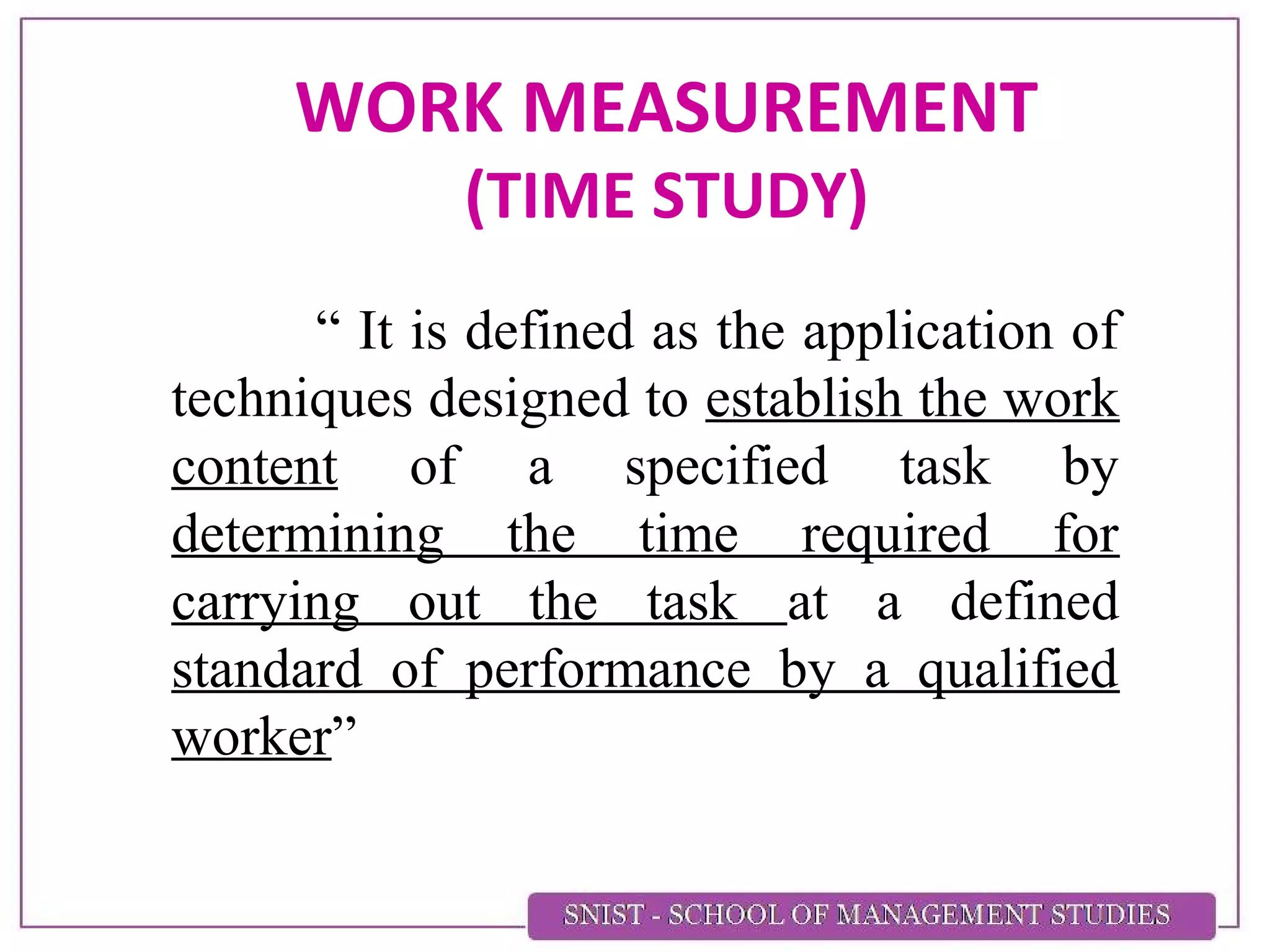 Work Study: Method Study & Work Measurement | PPT