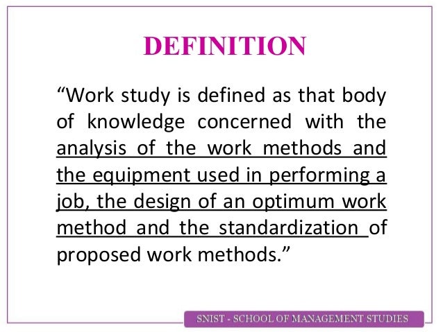 Work Study: Method Study & Work Measurement