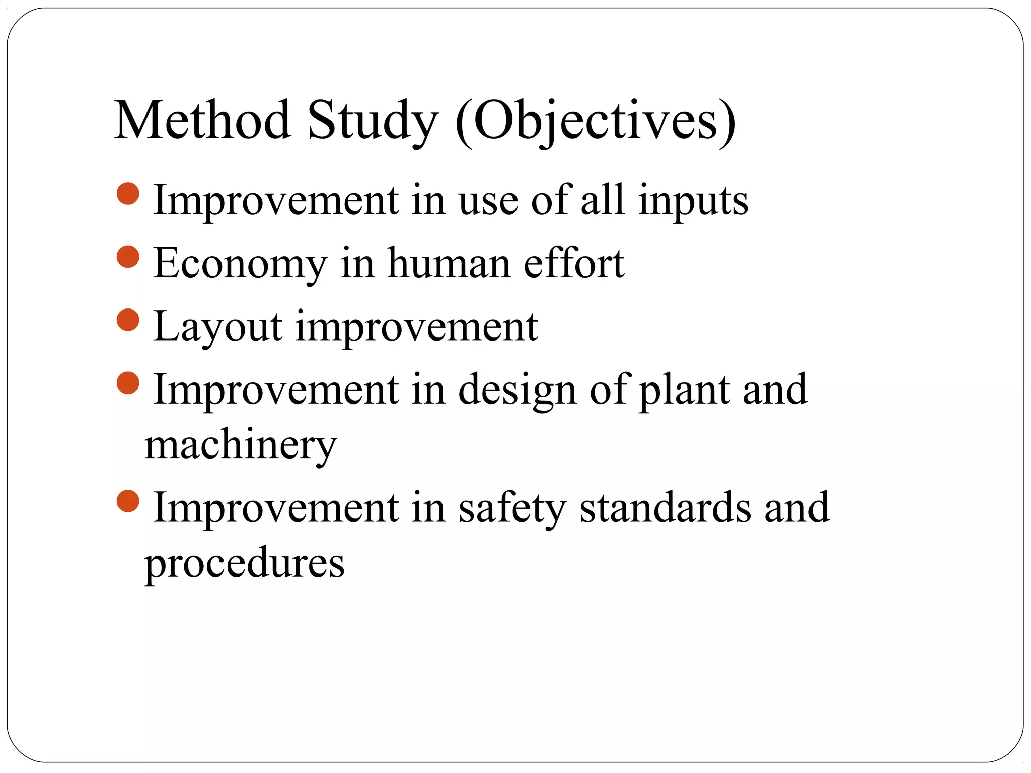 Work study method-and_time_study-final | PPT