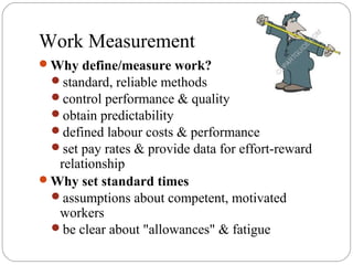 Work study method and time study-final - copy | PPT