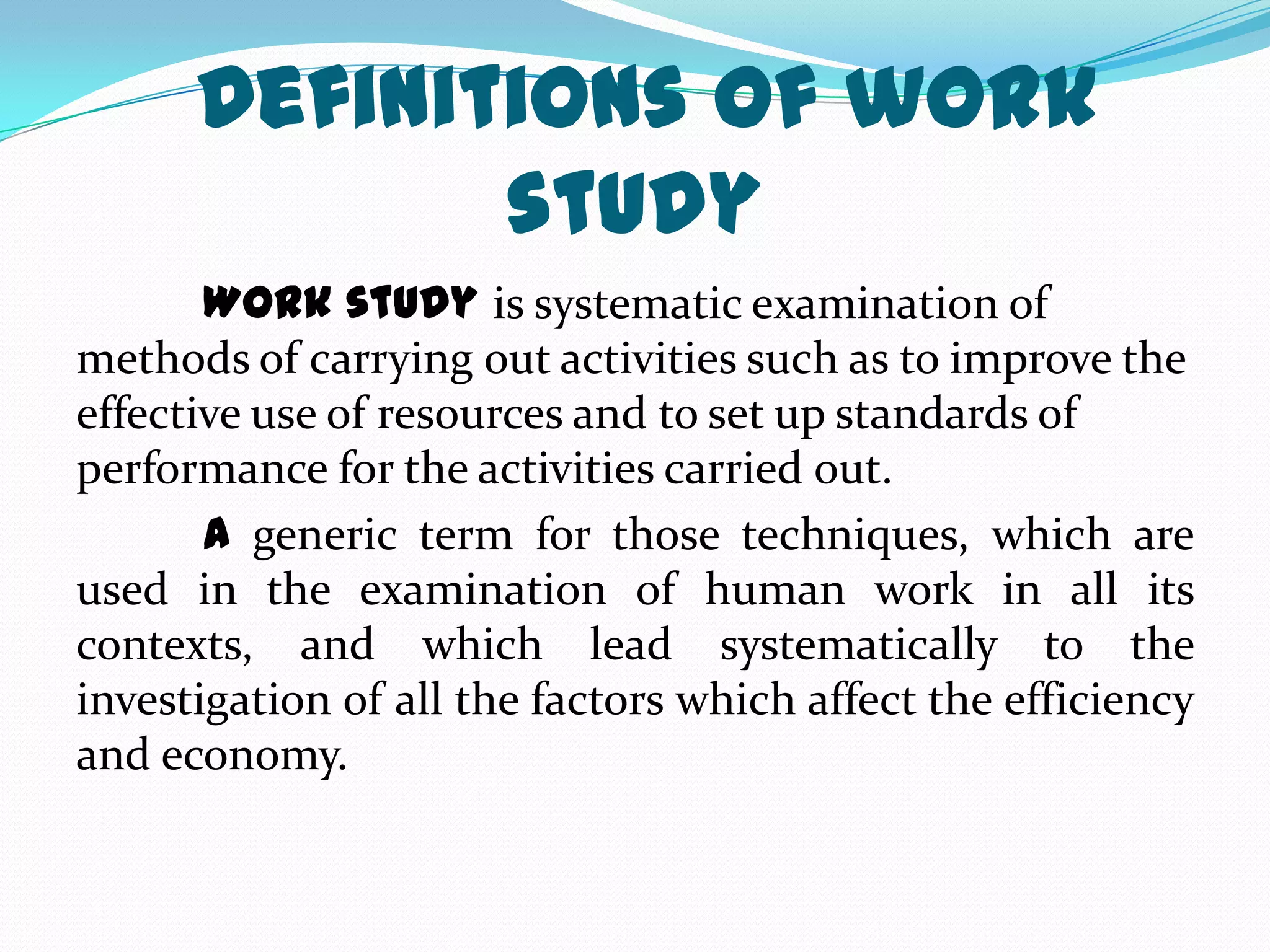 Work study and ergonomics | PPTX