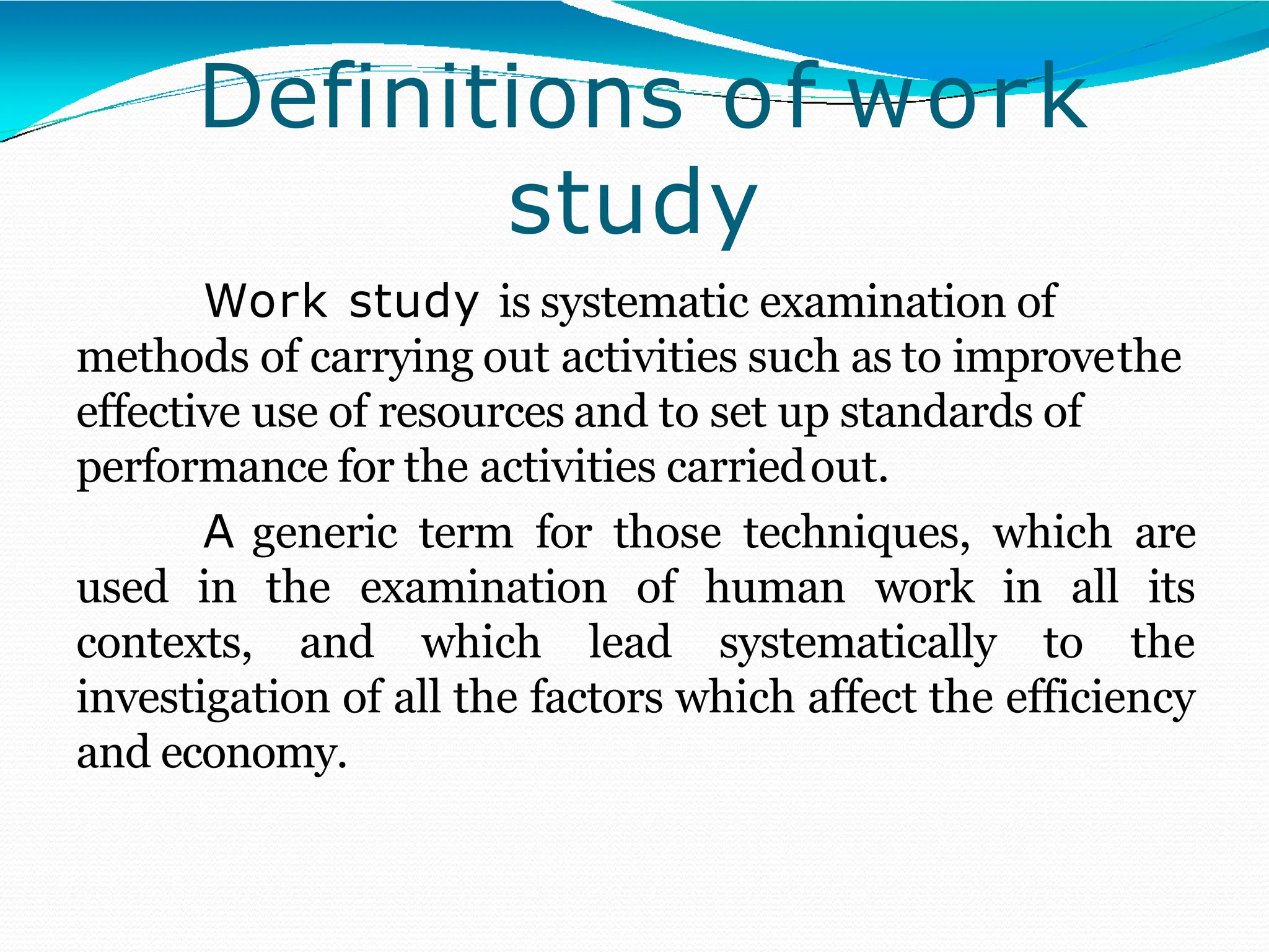 work study and ergonomics-ppt.pptx ergonomics | PPTX
